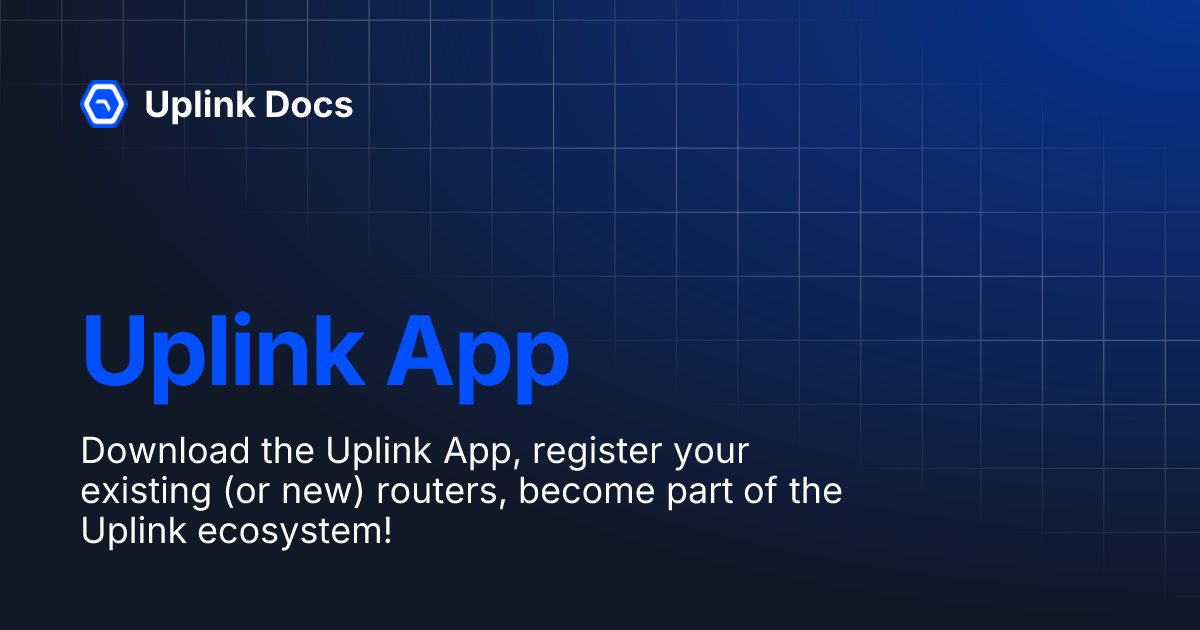 Uplink App | Uplink Docs