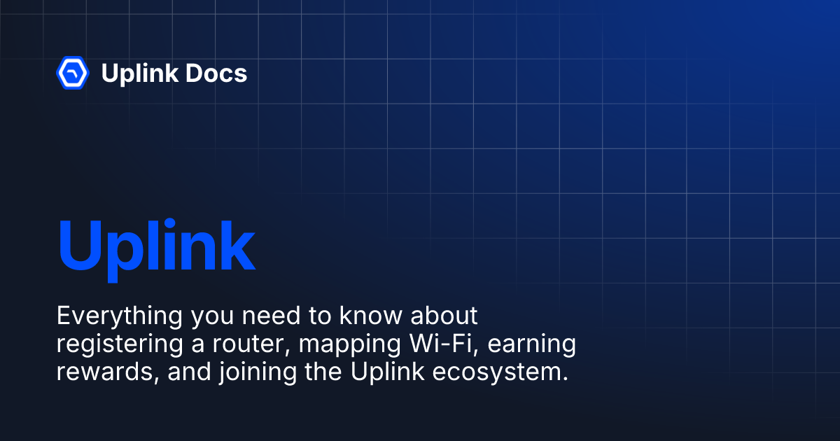 Uplink | Uplink Docs